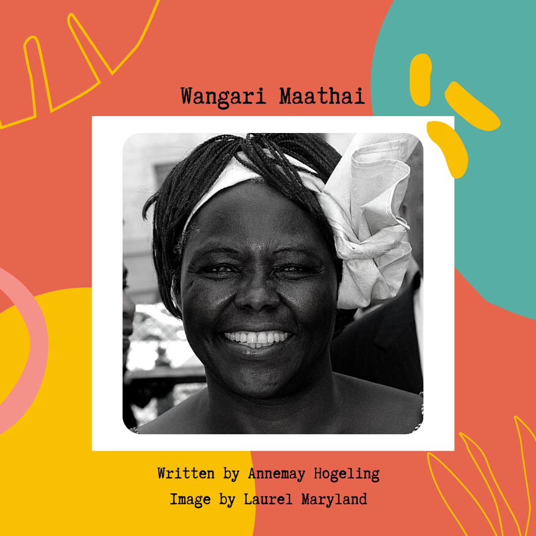 Wangari Maathai: Environmental Warrior – Raffia