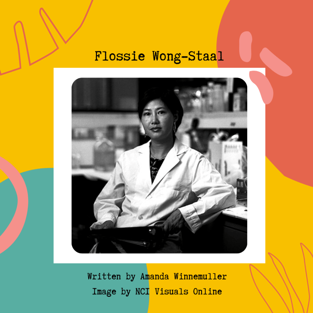 Flossie Wong-Staal: Brilliant Scientist – Raffia